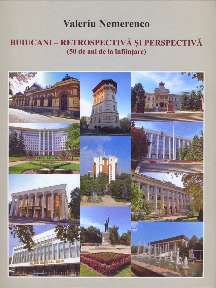 Buiucani – retrospectivă și perspectivă : (50 de ani de la înființare ...